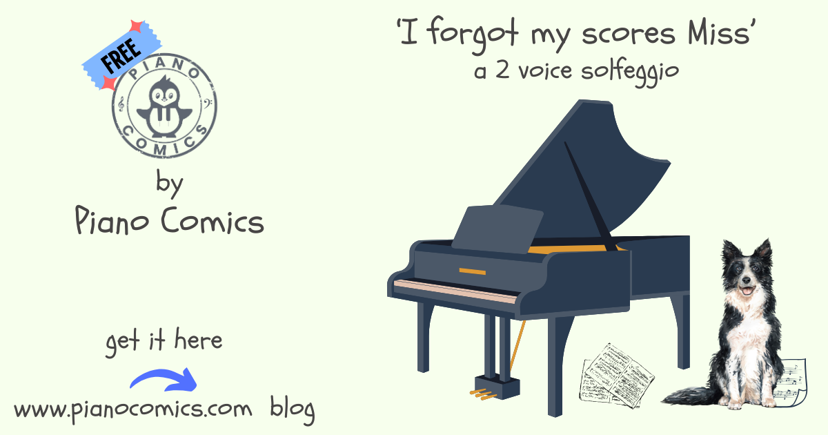 ‘I forgot my scores Miss’ a 2 voice solfeggio for piano teachers, music ...